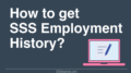 How to get your Employment History from SSS Website? - SSS Inquiries