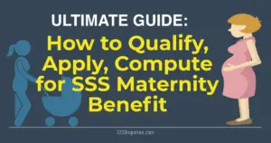 Ultimate Guide: How to Qualify, Apply for SSS Maternity Benefit for ...