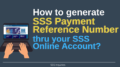 How to Get your SSS Payment Reference Number (PRN) for Contributions ...