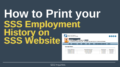 How to Print your SSS Employment History on SSS Website - 2024 - SSS ...